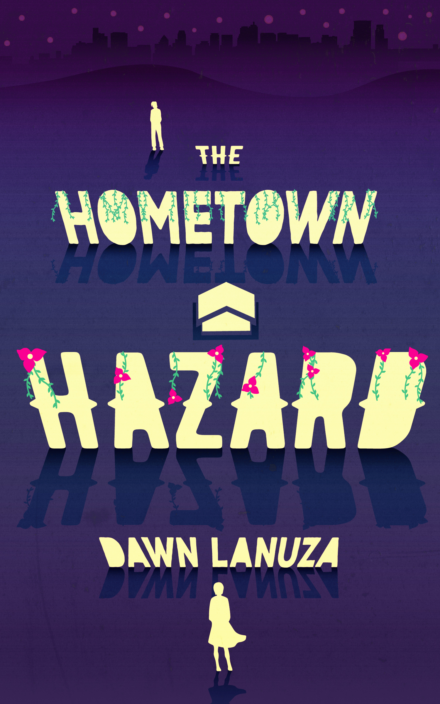 COVER REVEAL: The Hometown Hazard by Dawn Lanuza – Tara Tries To Write